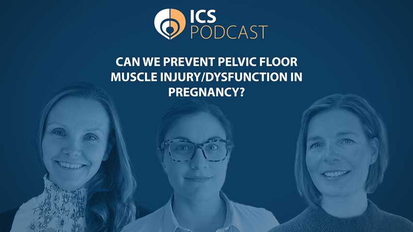 ICS | Can we prevent pelvic floor muscle injury/dysfunction in pregnancy?
