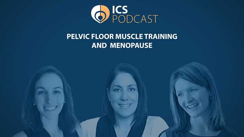 ICS | Pelvic Floor Muscle Training and menopause