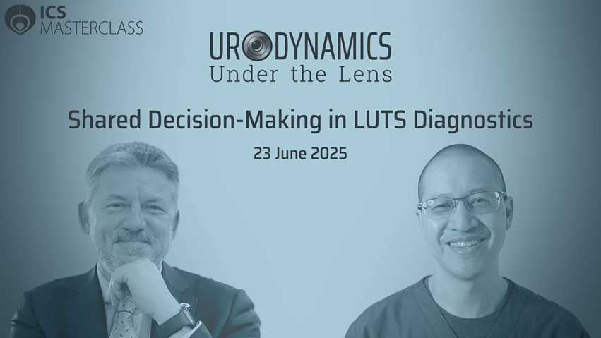 ICS | Shared Decision-Making in LUTS Diagnostics: Urodynamics Under the ...